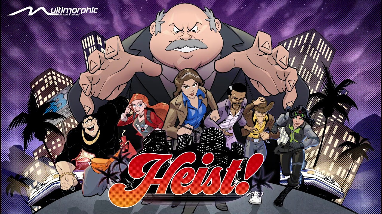 Episode 268: Heist! Multimorphic does it again – Pinball Profile